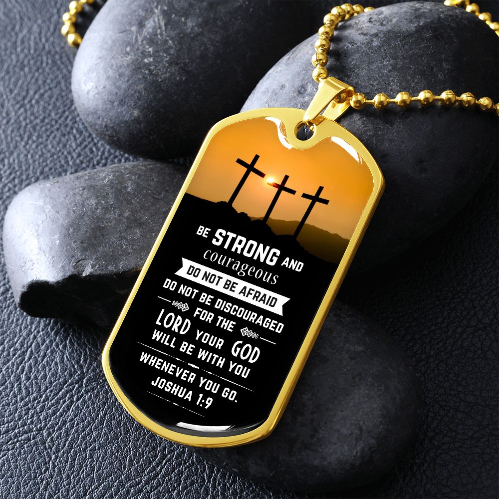 Be Strong and Courageous | Encouragement - Dog Tag Necklaces – Admire ...